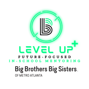 Level Up – Embedded In Schools Mentoring | BBBSATL
